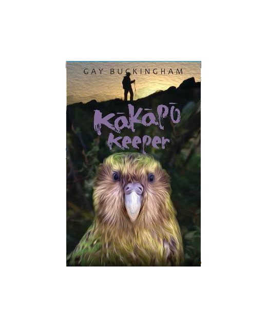 Kakapo Keeper - Children Books-Fiction : Onehunga Books & Stationery ...