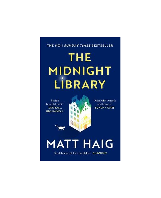 The Midnight Library: The No.1 Sunday Times bestseller and worldwide ...