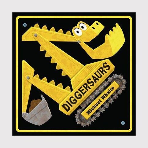 DIGGERSAURS - Children Books-Picture Books : Onehunga Books ...