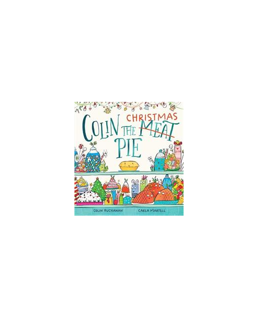 COLIN THE CHRISTMAS MEAT PIE - Children Books-General : Onehunga Books ...