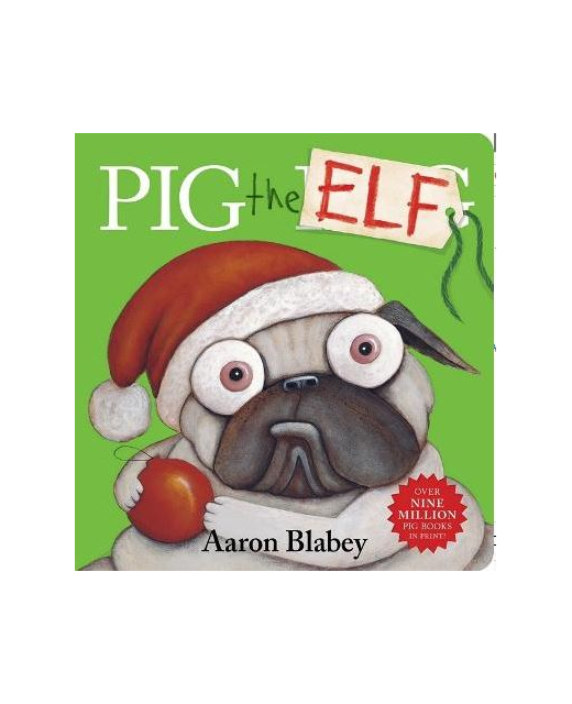 Pig the Elf Board Book - Children Books-Picture Books : Onehunga Books ...