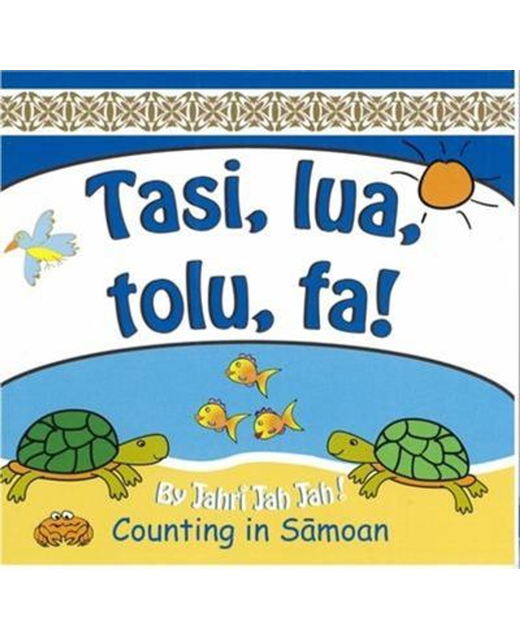 Tasi, Lua, Tolu, Fa! Counting in Samoan - Children Books-Educational ...