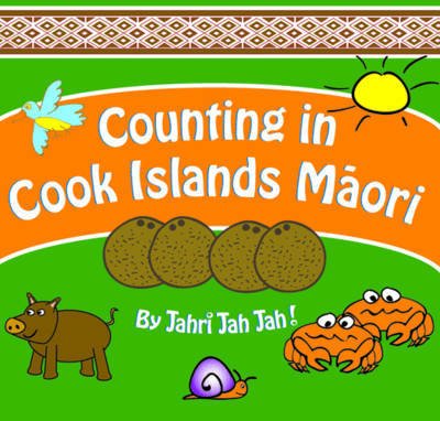 COUNTING IN COOK ISLANDS MAORI - Children Books-Educational : Onehunga ...