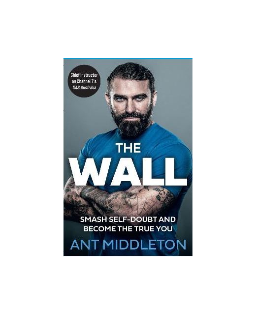 The Wall: Smash Self-doubt and Become the True You - Books-Wellbeing ...