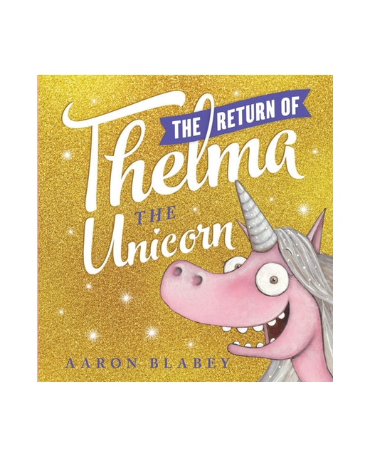 The Return of Thelma the Unicorn - Children Books-Picture Books ...