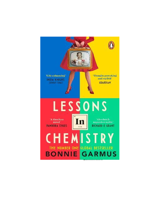 Lessons in Chemistry: The No. 1 Sunday Times bestseller and BBC Between ...