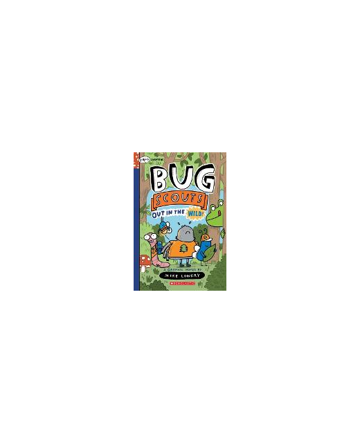 BUG SCOUTS OUT IN THE WILD - Children Books-Fiction : Onehunga Books ...