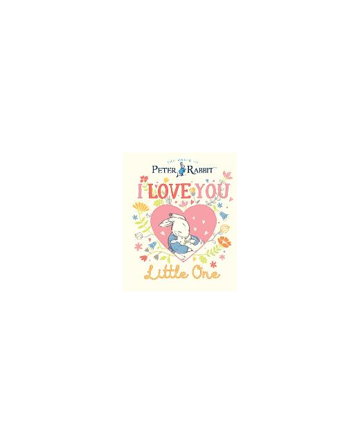 PETER RABBIT I LOVE YOU LITTLE ONE - Children Books-Picture Books ...