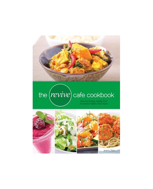 The Revive Cafe Cookbook - Books-Cooking : Onehunga Books & Stationery ...