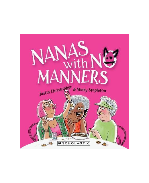 NANAS WITH NO MANNERS - Children Books-Picture Books : Onehunga Books ...