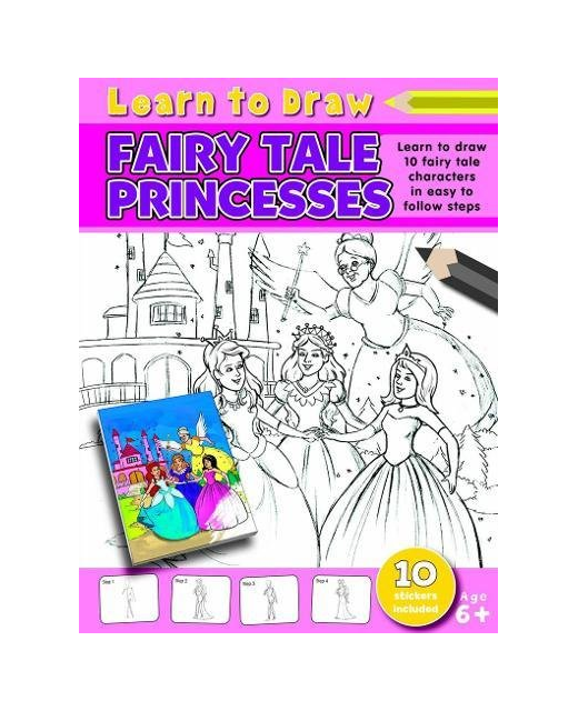 LEARN TO DRAW FAIRY TALE PRINCESSES - Children Books-Activities ...