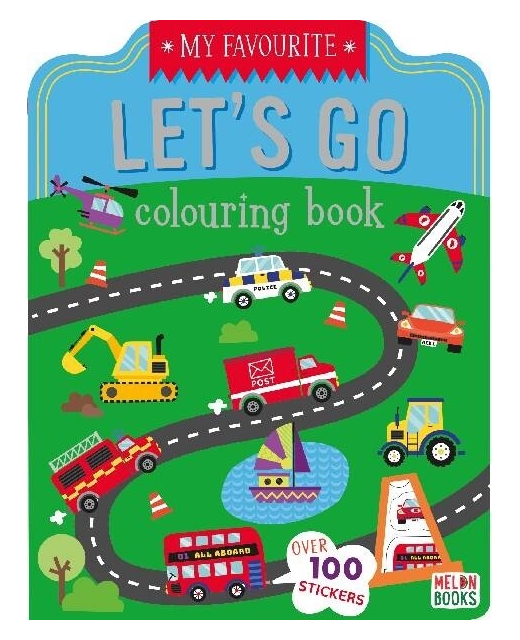 MY FAVOURITE LETS GO COLOURING BOOK - Children Books-Activities ...