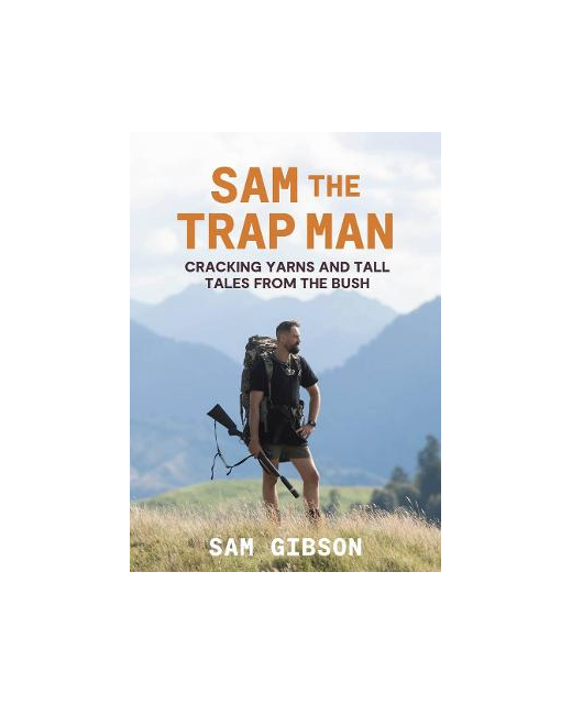 SAM THE TRAP MAN - Books-Biography : Onehunga Books & Stationery - ALLEN & UNWIN BIOGRAPHY ...