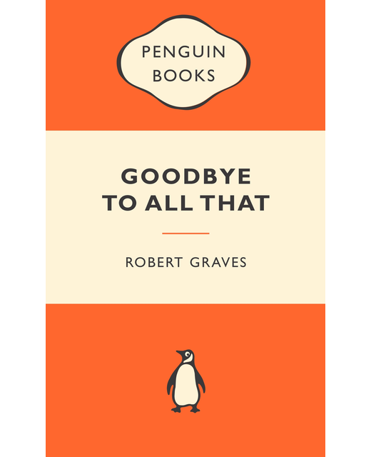 GOODBYE TO ALL THAT - Books-Fiction : Onehunga Books & Stationery ...
