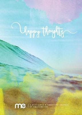 HAPPY THOUGHTS - Books-Wellbeing : Onehunga Books & Stationery ...