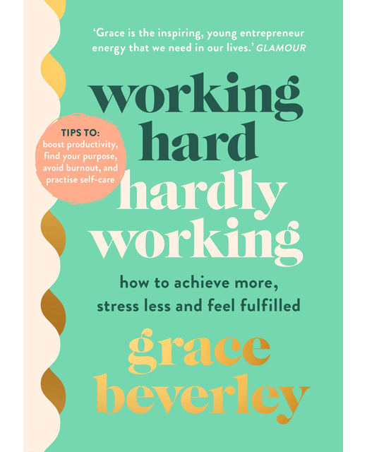 Working Hard, Hardly Working - Books-Wellbeing : Onehunga Books ...