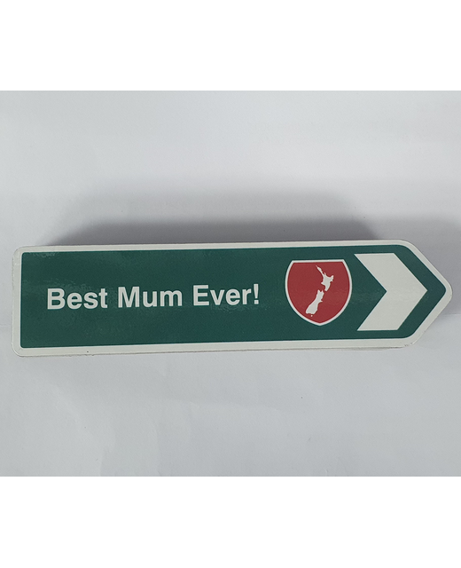 ROAD SIGN MAGNET BEST MUM EVER - Gifts & Greeting Cards-Gifts ...